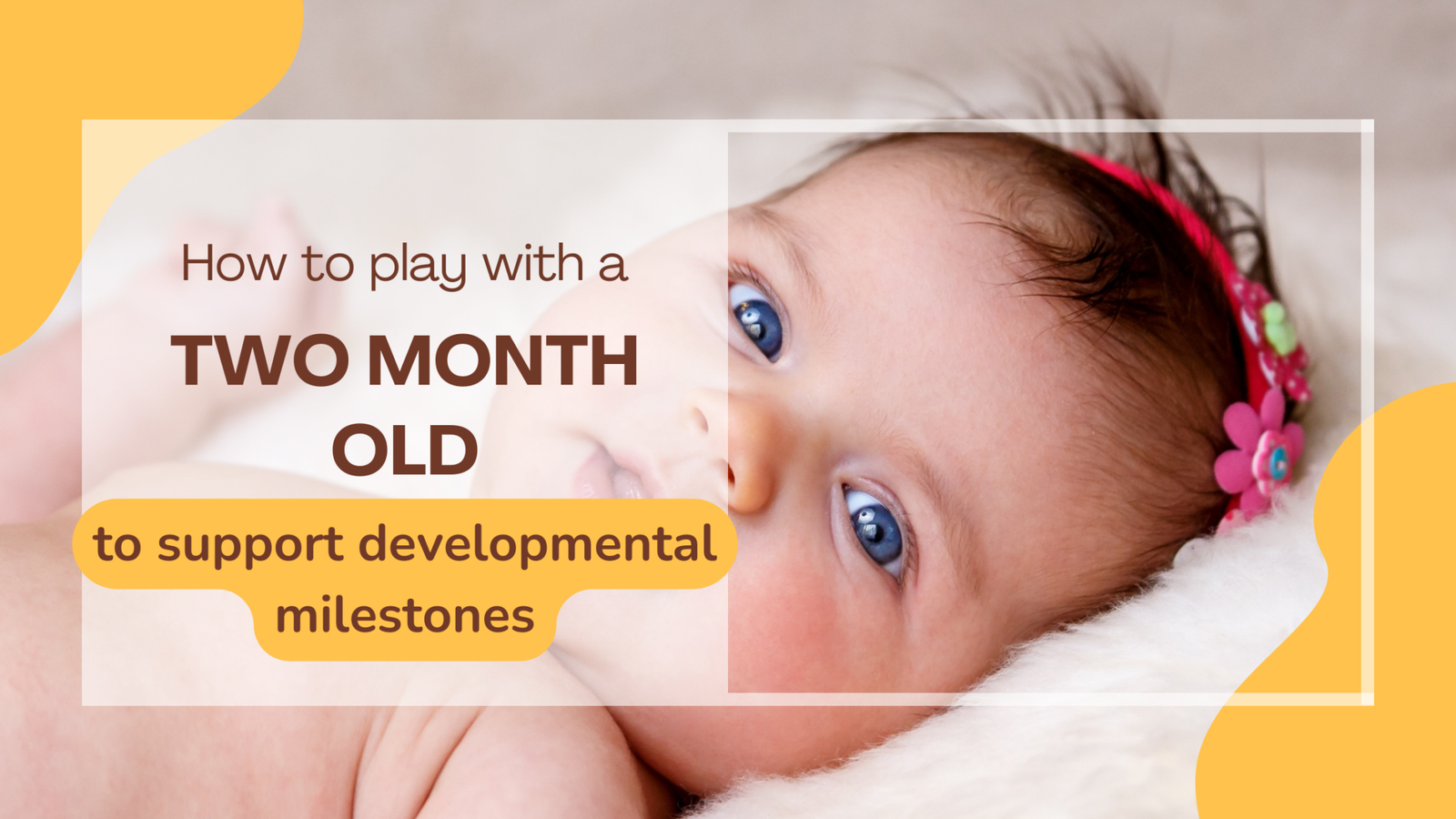 Activities for 3-6 Month Olds - How to Play with Babies